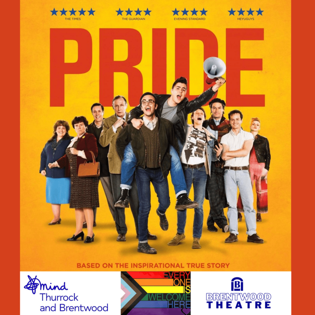 Pride (Film Screening in partnership with Brentwood Mind) – Brentwood ...