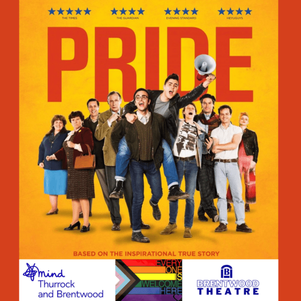 Pride (Film Screening in partnership with Brentwood Mind) – Brentwood ...